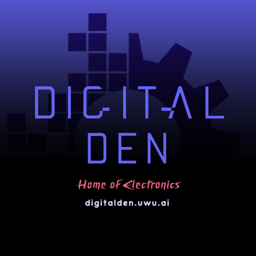 Digital Den